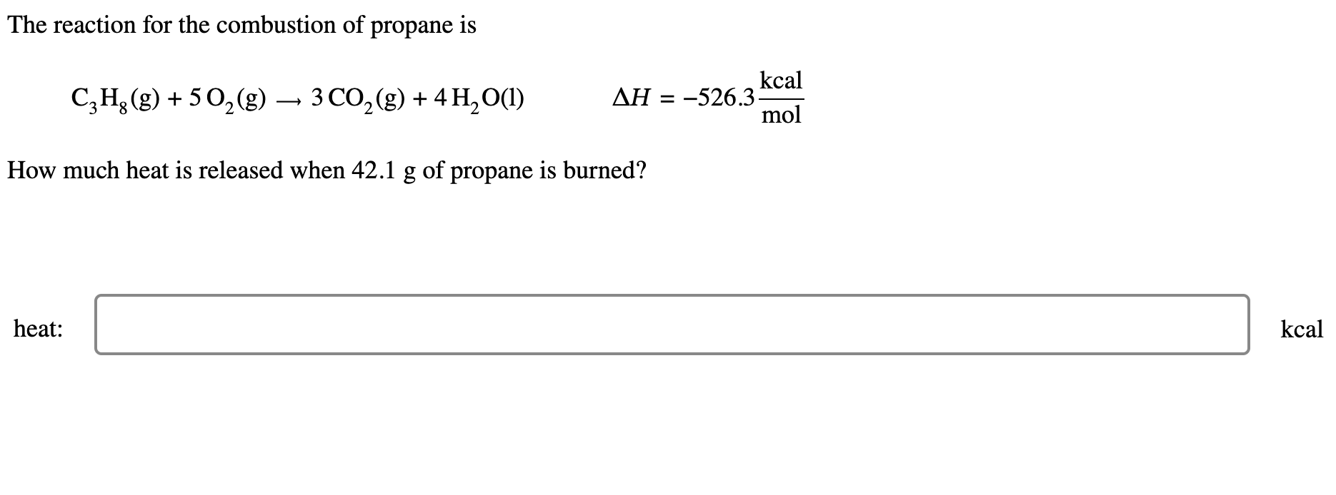 Solved The reaction for the combustion of propane is C3H8( | Chegg.com