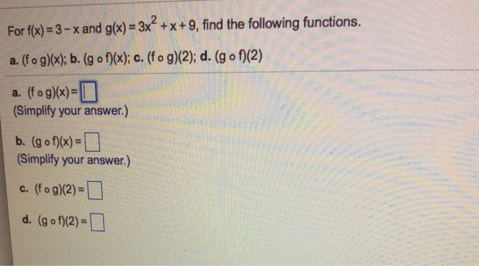 Solved For f(x) = 3 - x and g(x) = 3x^2 + x + 9, find the | Chegg.com