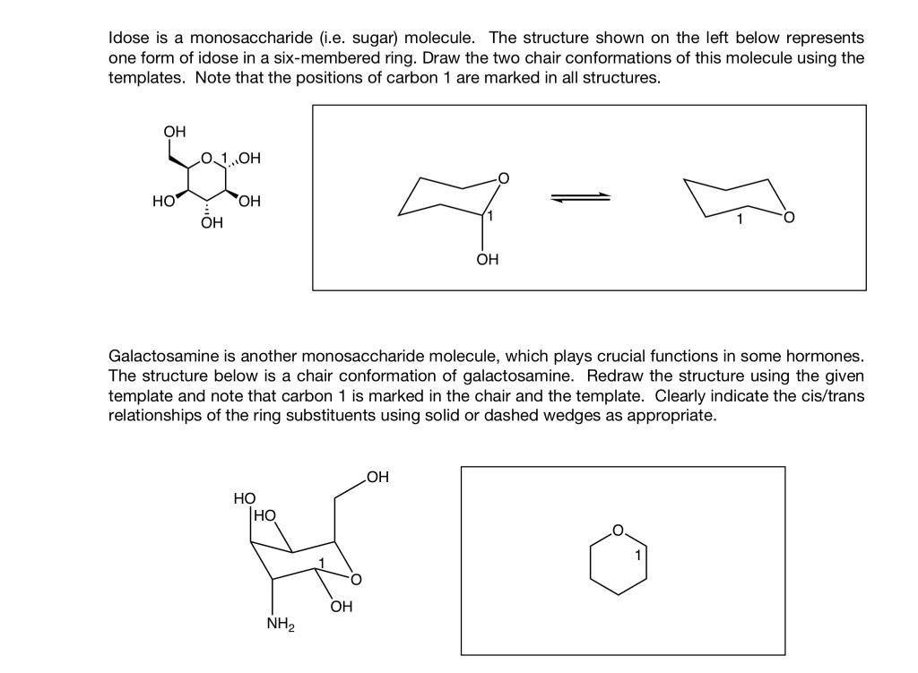 Solved Idose is a monosaccharide (i.e. sugar) molecule. The | Chegg.com