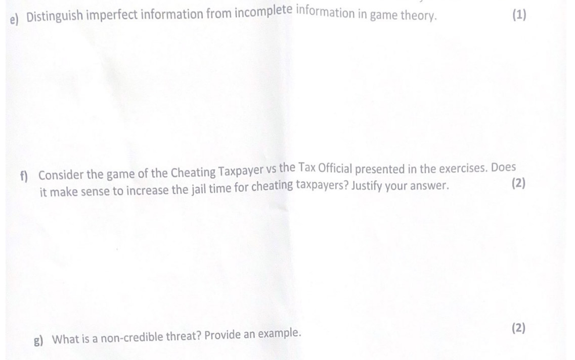 Solved e) ﻿Distinguish imperfect information from incomplete | Chegg.com