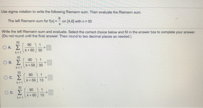 Solved Use sigma notation to write the following Riemann | Chegg.com