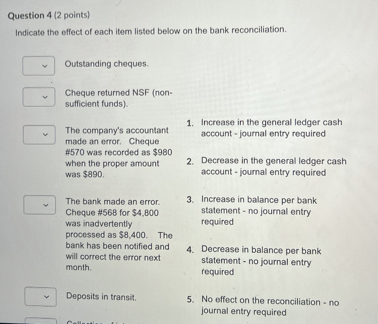 Solved Question 4 (2 points) Indicate the effect of each | Chegg.com