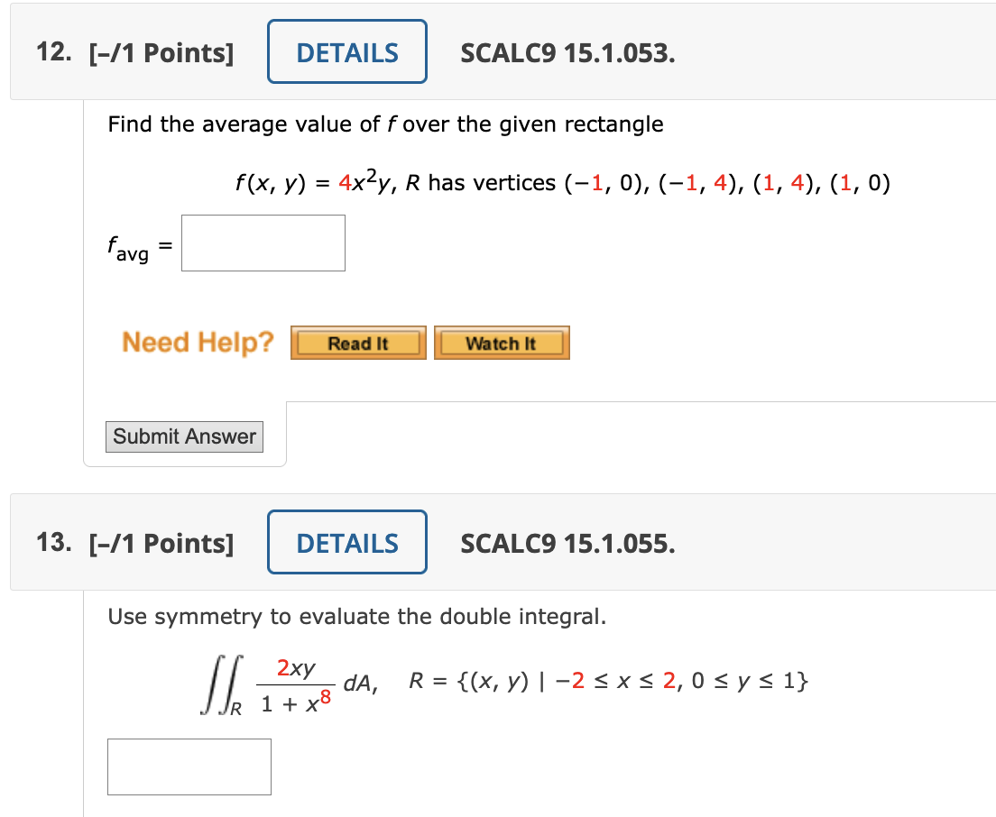 Solved Find the average value of f over the given rectangle | Chegg.com
