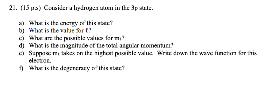 Solved 21 15 Pts Consider A Hydrogen Atom In The 3p