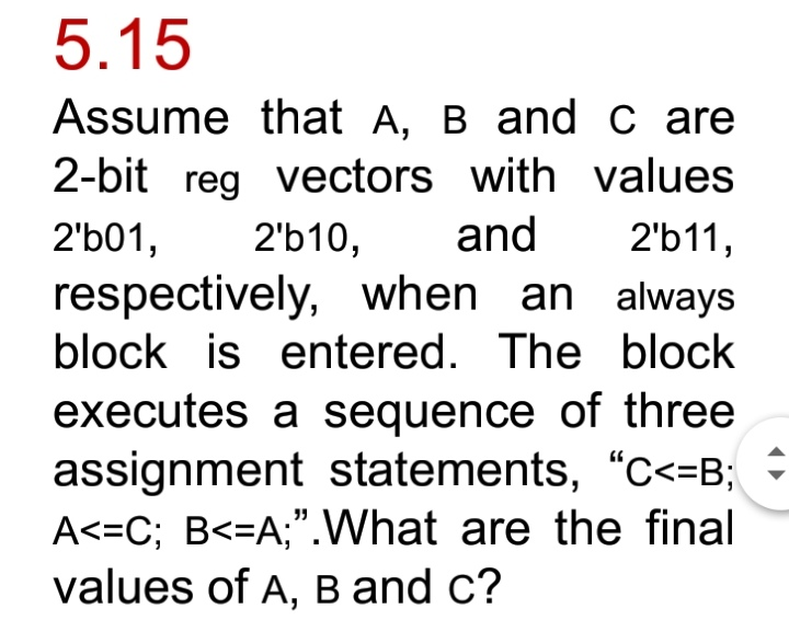 Solved 5.15 Assume that A, B and c are 2-bit reg vectors | Chegg.com