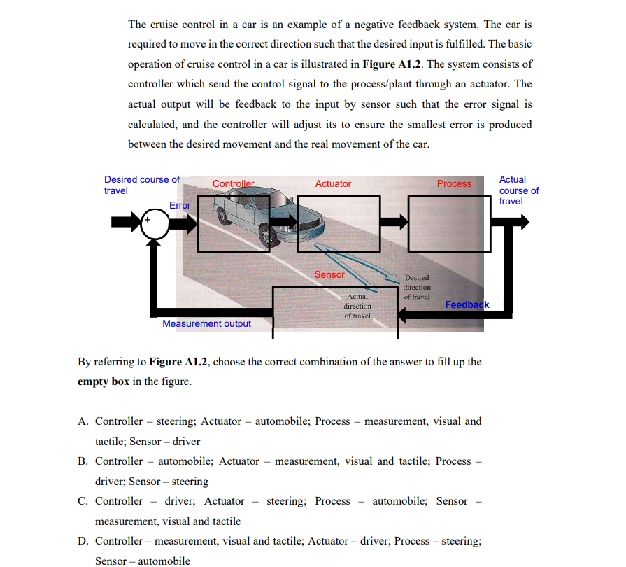 Solved The cruise control in a car is an example of a | Chegg.com