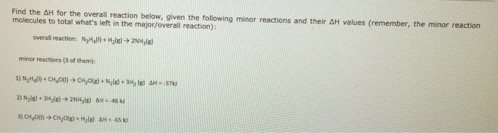 Solved Find the Delta H for the overall reaction below, | Chegg.com
