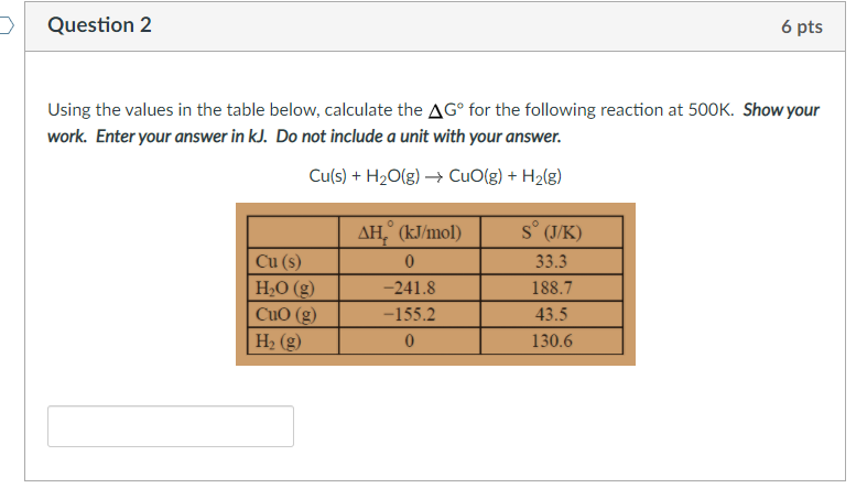 Solved Question 2 6 pts Using the values in the table below, | Chegg.com