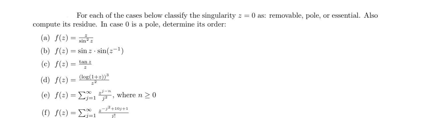 Solved For each of the cases below classify the singularity | Chegg.com