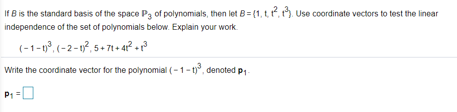 Solved Use coordinate vectors to test the linear If B is the | Chegg.com