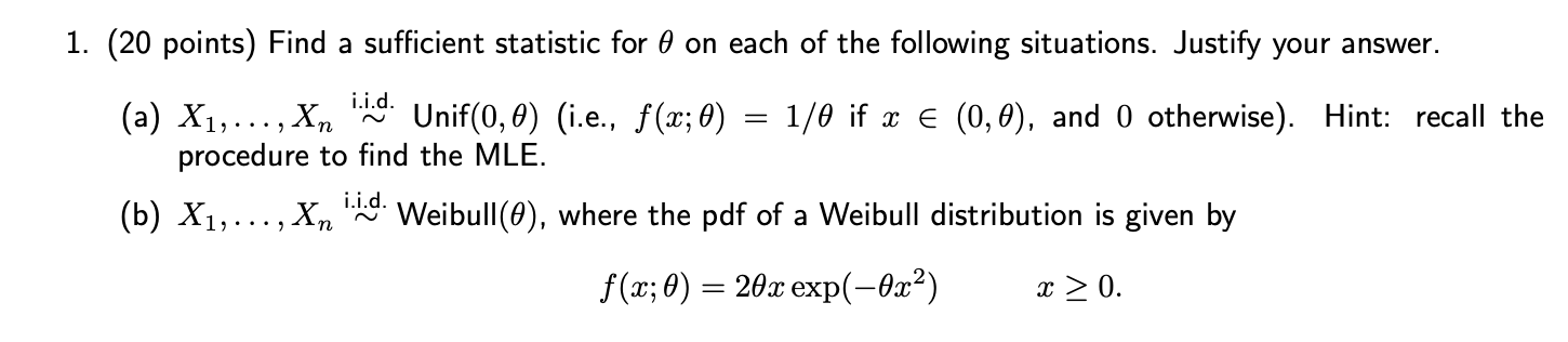 Solved 1. (20 points) Find a sufficient statistic for θ on | Chegg.com