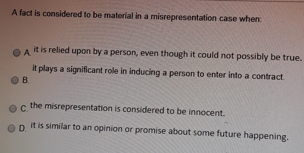 Solved A fact is considered to be material in a | Chegg.com