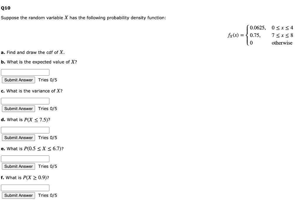 Solved Q10 Suppose the random variable X has the following | Chegg.com