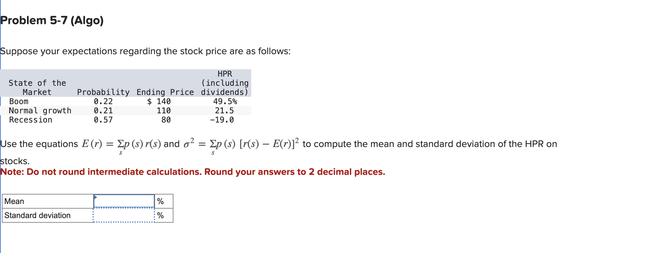 Solved Problem 5-7 (Algo)Suppose your expectations regarding | Chegg.com