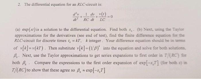Solved 2. The differential equation for an RLC-circuit is: | Chegg.com