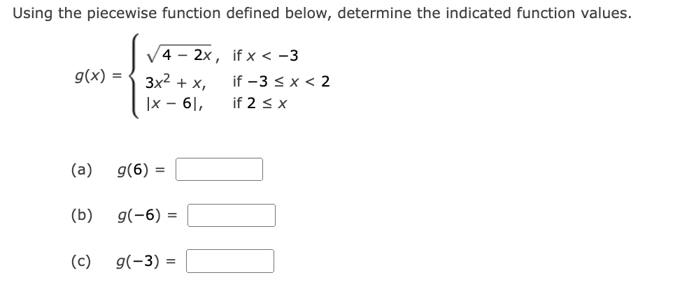 Solved Using the piecewise function defined below, determine | Chegg.com