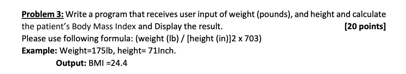 Solved Problem 3: Write a program that receives user input | Chegg.com