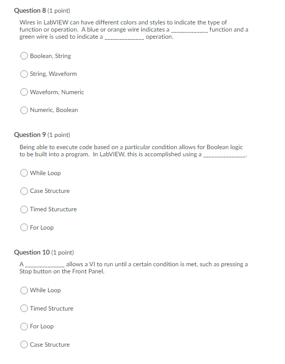 Solved Question 8 (1 point) Wires in LabVIEW can have | Chegg.com