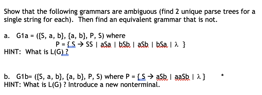Solved Show that the following grammars are ambiguous (find | Chegg.com