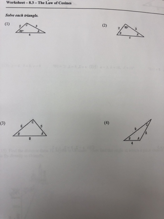 Solved Worksheet-8.3-The Law of Cosines Solve each triangle. | Chegg.com
