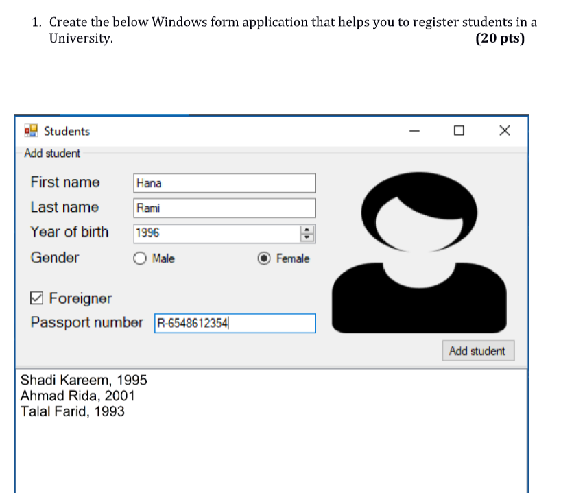 Solved 1. Create the below Windows form application that | Chegg.com