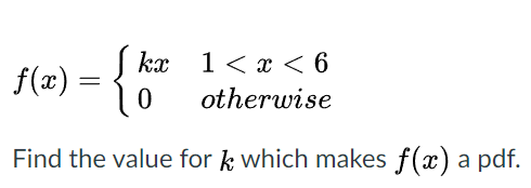 Solved f(x) = = S kx kx 1 | Chegg.com