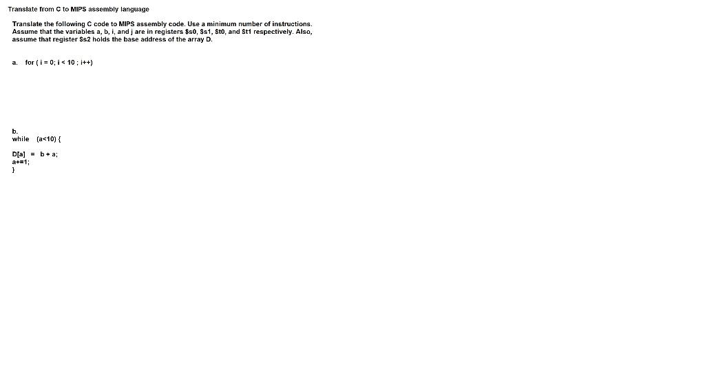 Solved Please Translate The C Code To Mips Assembly Language 