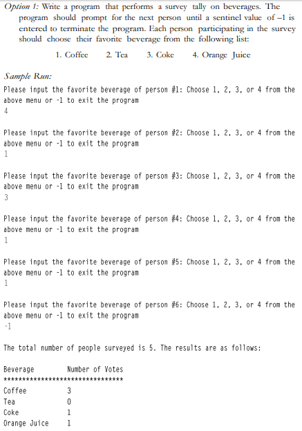 Solved Option 1 Write a program that performs a survey tally | Chegg.com