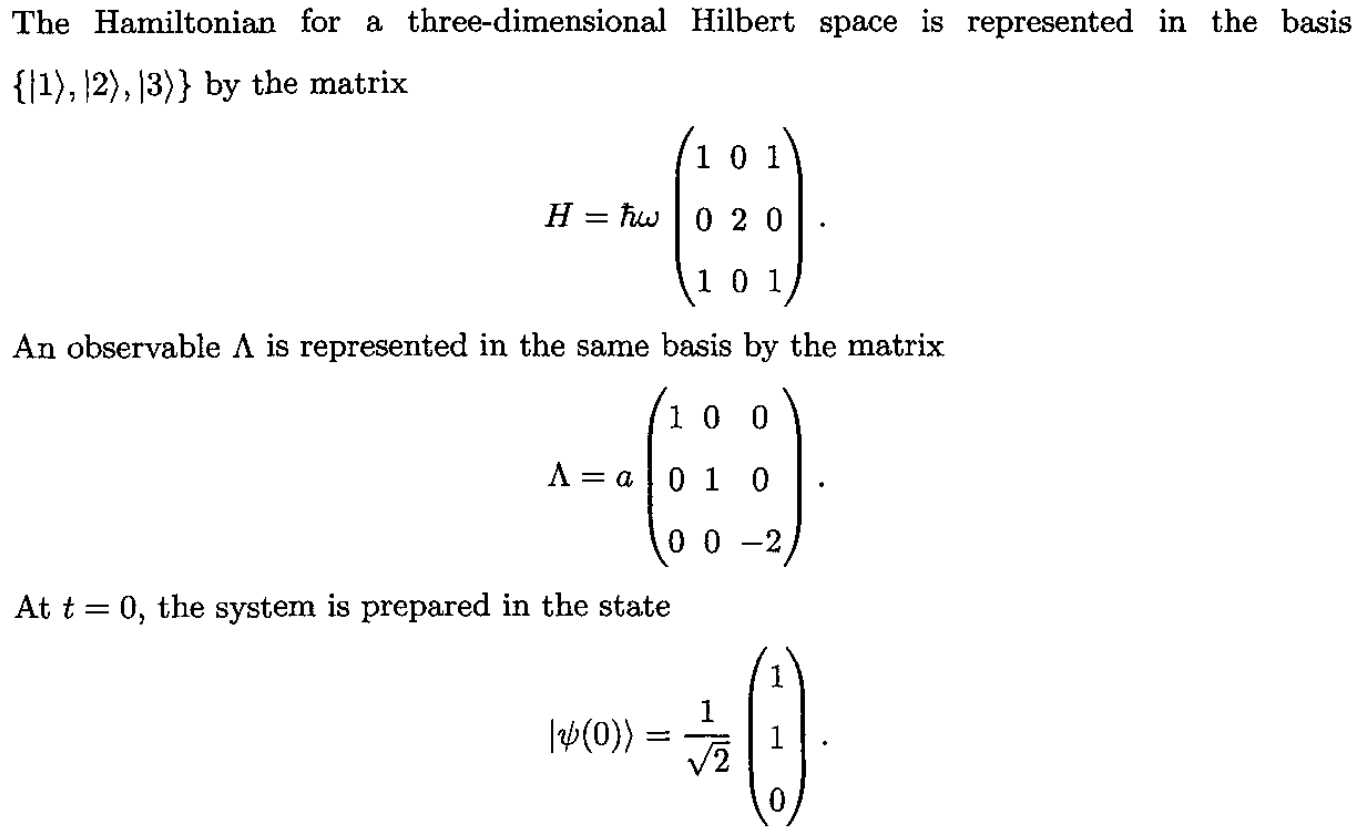 Solved The Hamiltonian for a three-dimensional Hilbert space | Chegg.com