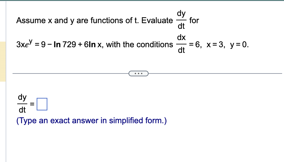 Solved Assume x and y are functions of t. Evaluate dtdy for | Chegg.com