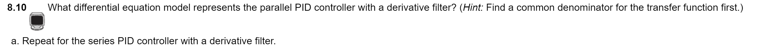 Solved 8.10 What differential equation model represents the | Chegg.com