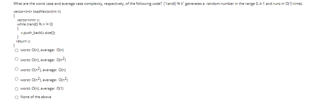 Solved What are the worst case and average case complexity, | Chegg.com
