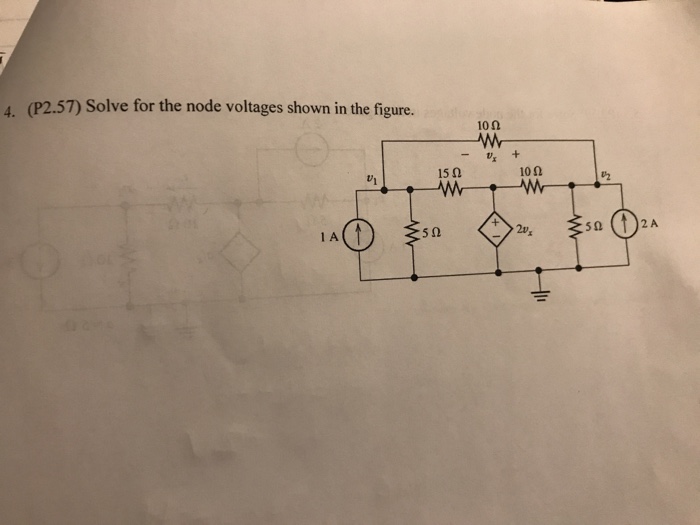 Solved 4. (P2.57) Solve for the node voltages shown in the | Chegg.com