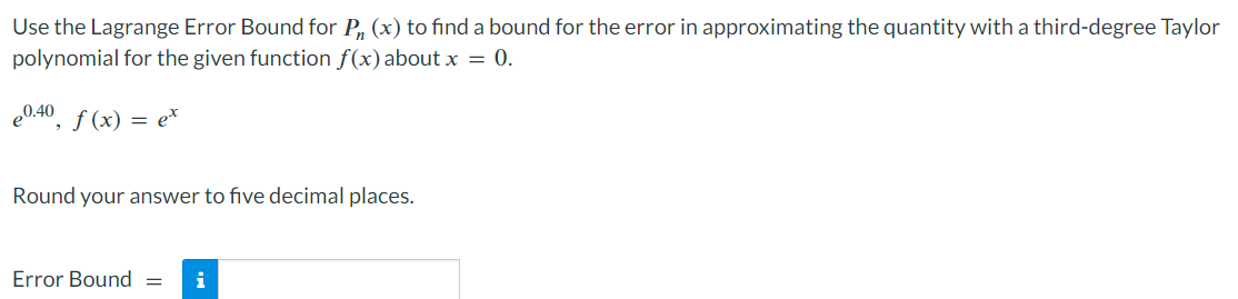 Solved Use the Lagrange Error Bound for Pn(x) ﻿to find a | Chegg.com