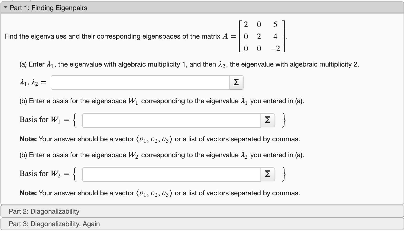 Solved - Part 1: Finding Eigenpairs [2 0 51 Find the | Chegg.com