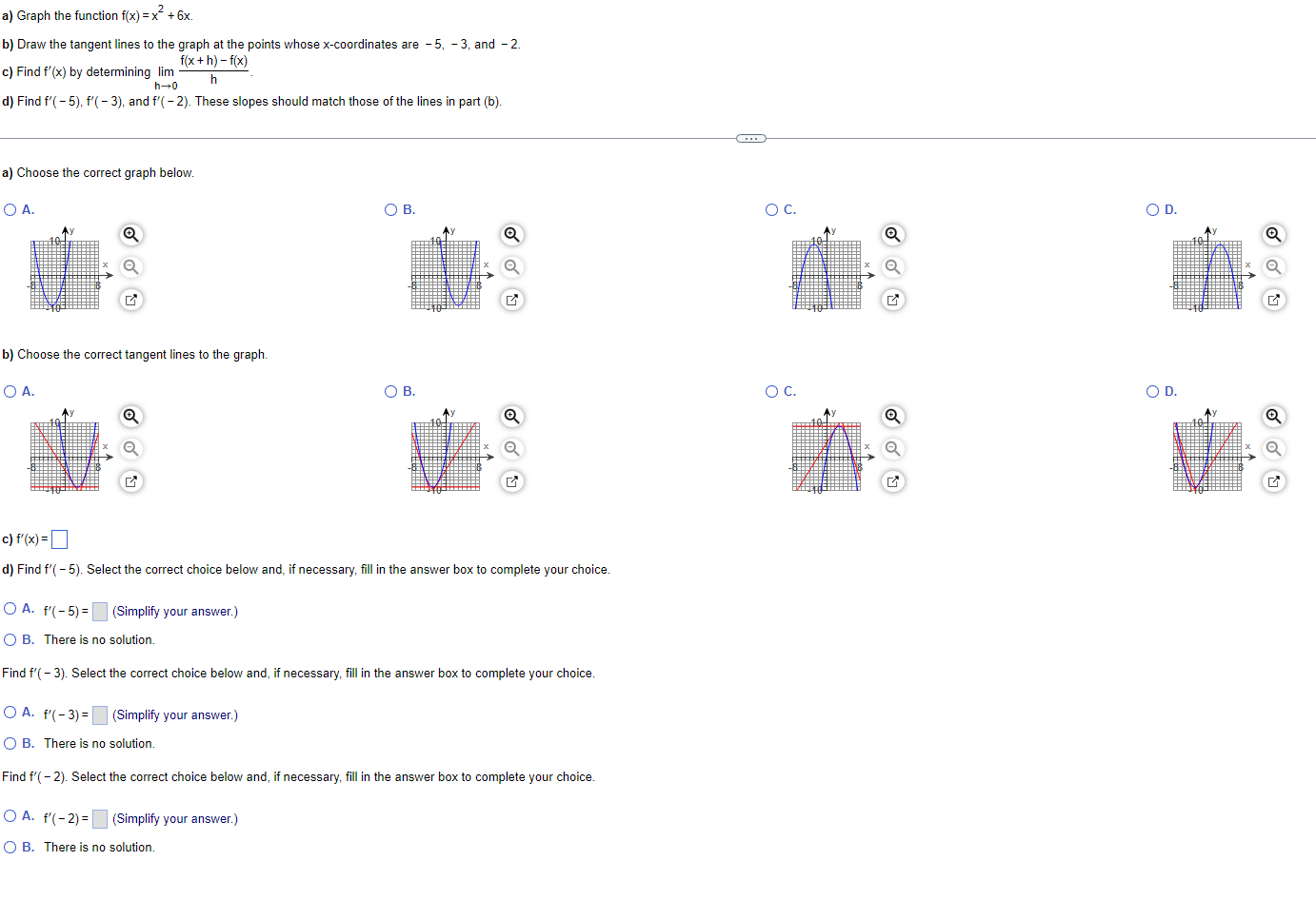 Solved a) Graph the function f(x)=x2+6x. b) Draw the tangent | Chegg.com