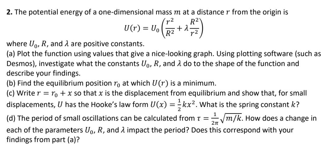 Solved 2. The potential energy of a one-dimensional mass m | Chegg.com