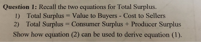 Solved Question 1: Recall the two equations for Total | Chegg.com