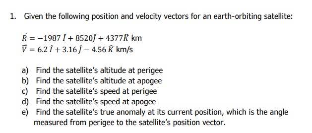 1. Given the following position and velocity vectors | Chegg.com