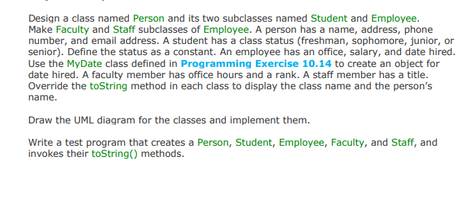 Design a class named Person and its two subclasses | Chegg.com
