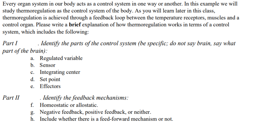 Solved Every organ system in our body acts as a control | Chegg.com