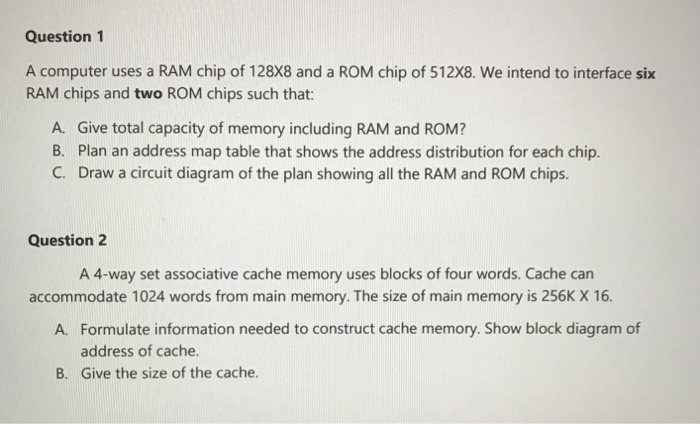 [Solved]-Question 1 Computer Uses Ram Chip 128x8 Rom Chip 512x8 Intend ...
