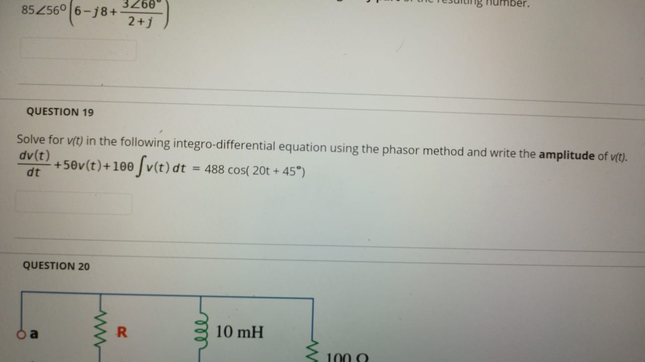 Solved number. 3260 85256° 16-18+ 2+j QUESTION 19 Solve for | Chegg.com