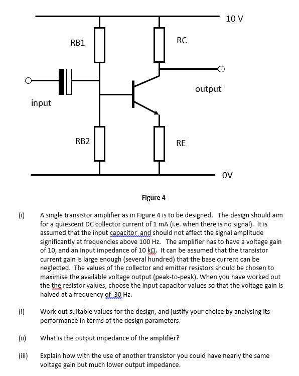 Solved 10 V RB1 RC output input RB2 RE OV Figure 4 (i) A | Chegg.com