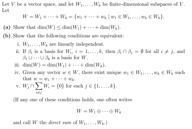 Solved Let V be a vector space, and let W1,…,Wk be | Chegg.com