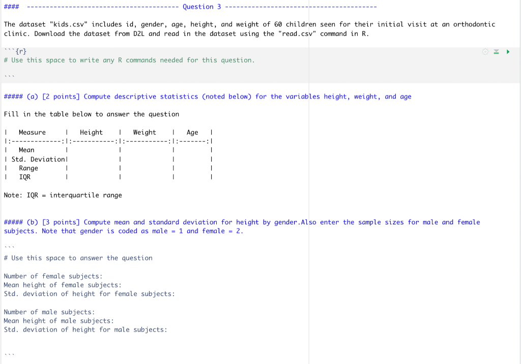 The dataset "kids, csv" includes id, gender, age, | Chegg.com