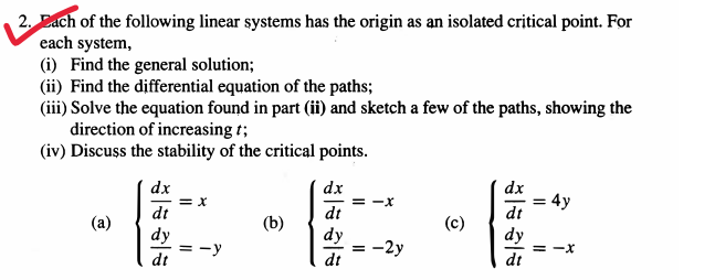 Solved 2. Fach of the following linear systems has the | Chegg.com