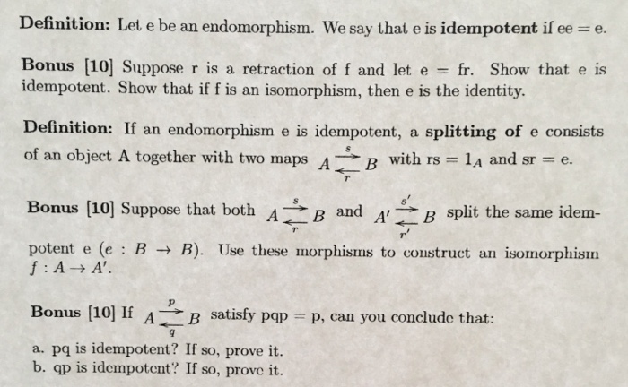 Solved Definition: Let e be an endomorphism. We say that e | Chegg.com