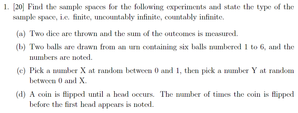 Solved 1. [20] Find the sample spaces for the following | Chegg.com