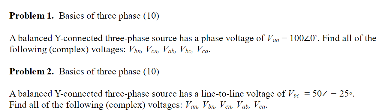 Solved Problem 1. Basics of three phase (10) A balanced | Chegg.com